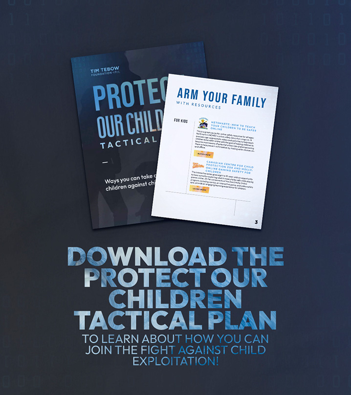 Protect Our Children | Tim Tebow Foundation